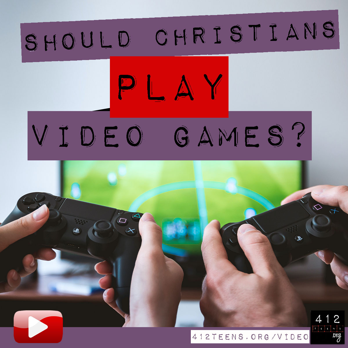 Should Christians Play Video Games video 412teens Blog