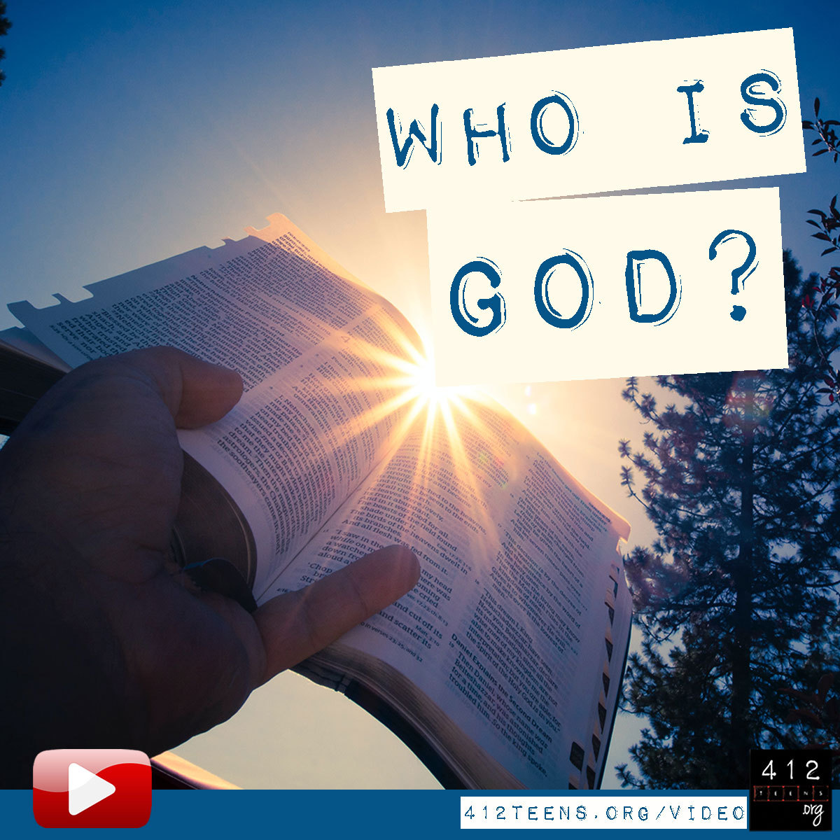 Who is God? (video) | 412teens.org Blog