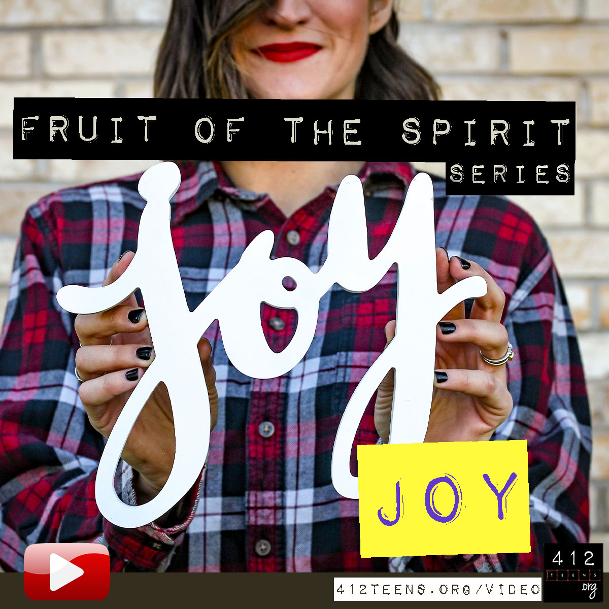 Fruit of the Spirit: Joy (video) | 412teens.org Blog